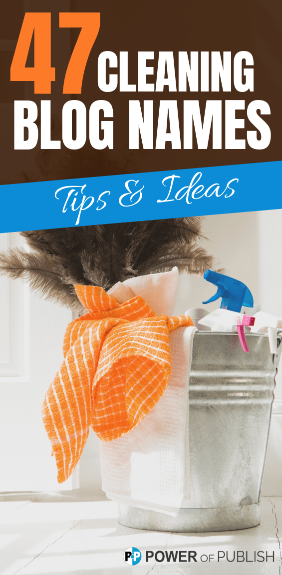50 Awesome Cleaning Blog Names and Ideas